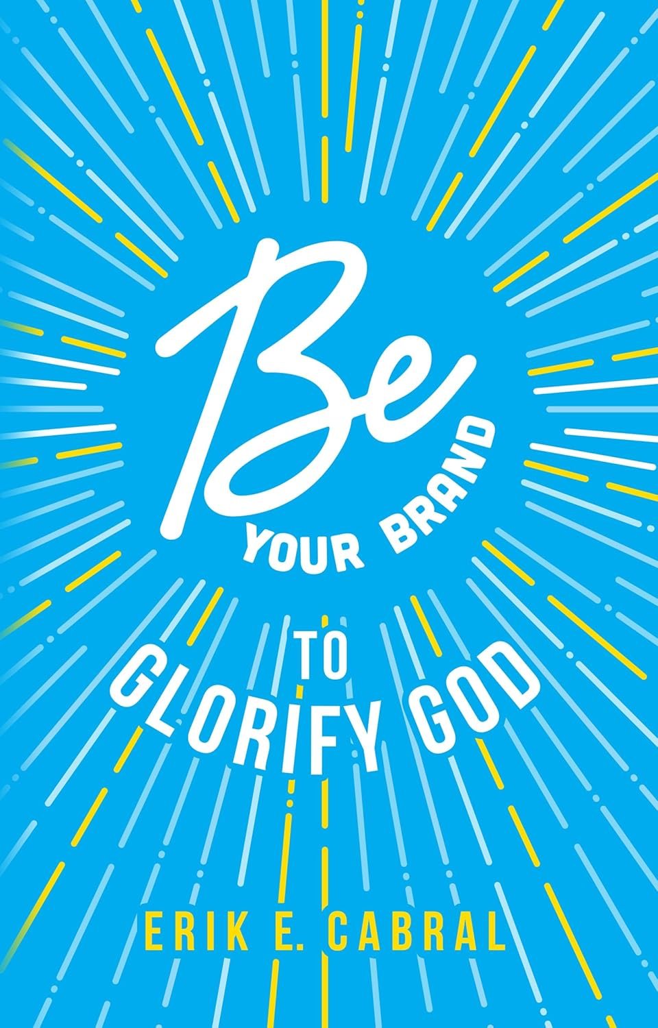 Forge Your Identity: Christian Men Building Brands for God ...