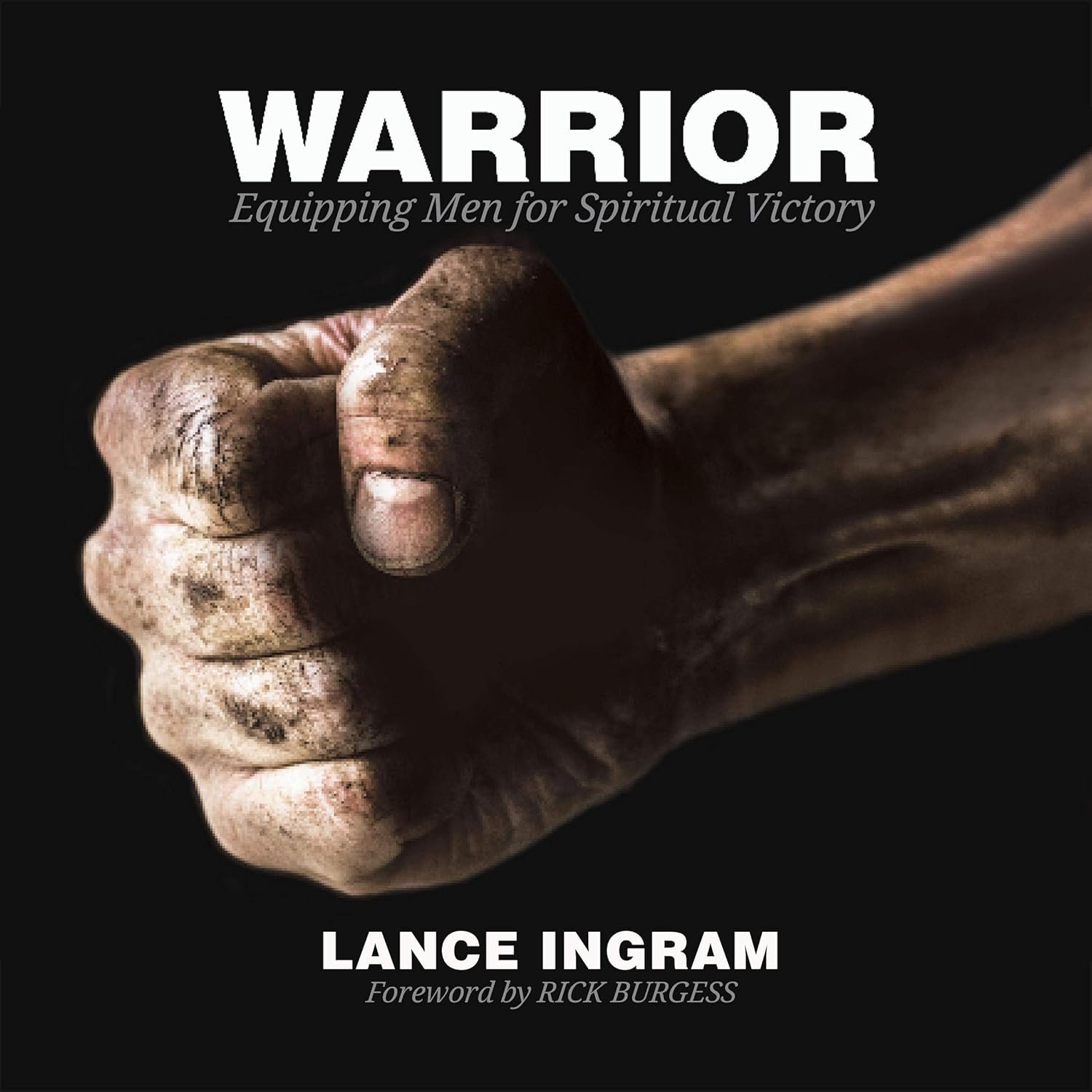 Warrior Review: A Call to Spiritual Strength and Leadership for ...